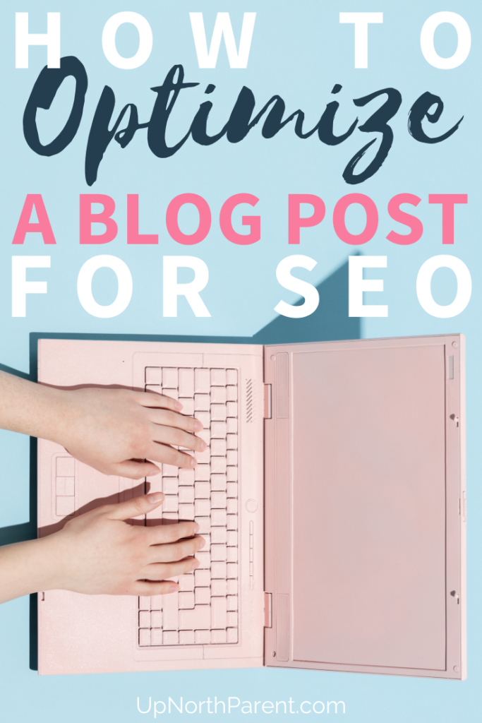 How to Optimize a Blog Post for SEO | SEO Tips for Bloggers